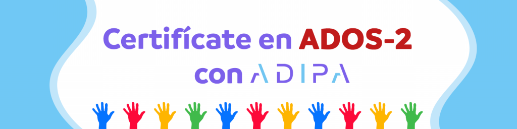 ADOS-2 y su aporte al diagnóstico de los Trastornos del Espectro ...