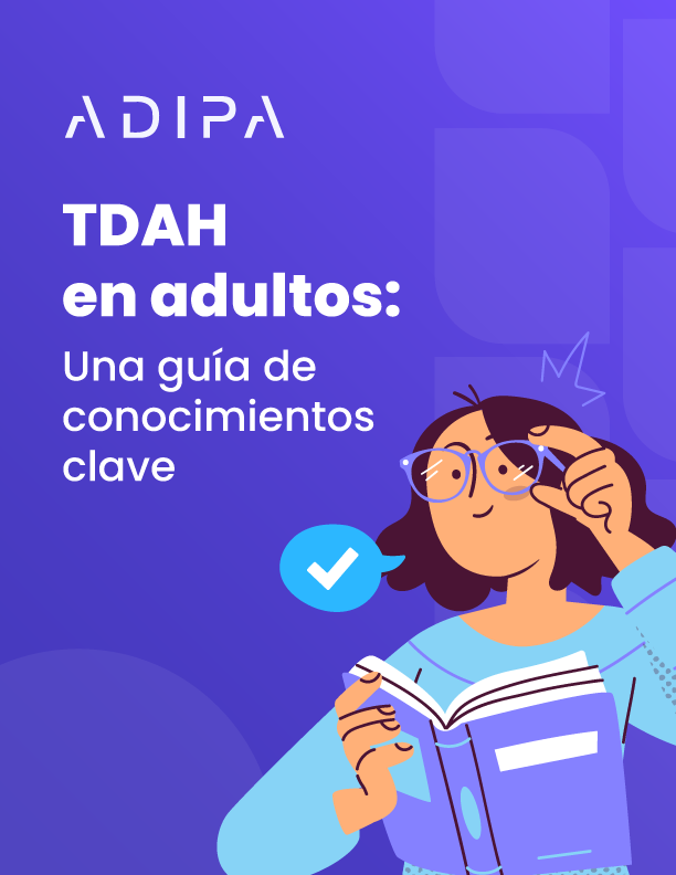 TDAH en adultos: Una guía de conocimientos clave